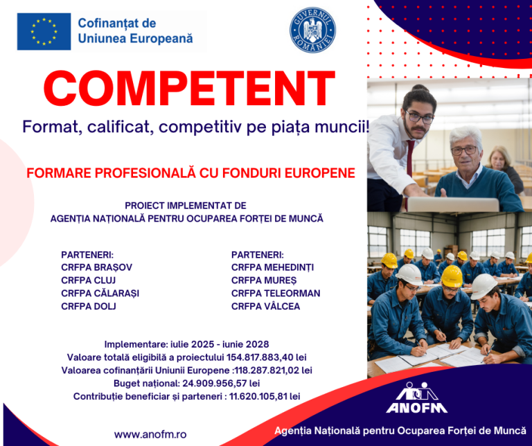 ”COMPETENT- format, calificat, competitiv pe piata muncii” – un nou proiect de formare ...